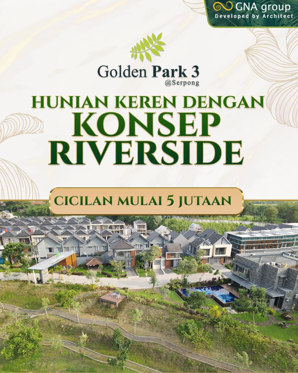 Golden Park 3 Official - Hunian Tepi Sungai Terkeren